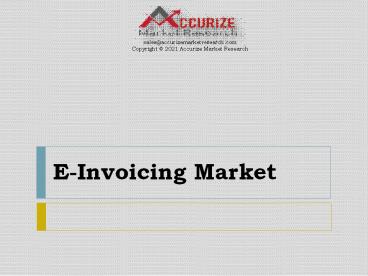 E-Invoicing Market presentation | free to download