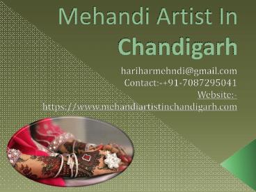 Mehandi Artist In Chandigarh - Personalised Mehandi designs ...