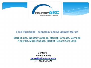Food Packaging Technology and Equipment Market presentation | free to ...