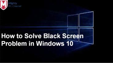 How to Solve Black Screen Problem in Windows 10 presentation | free to ...