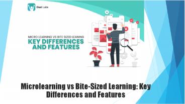 Microlearning vs. Bite-Sized Learning: Key Differences and Features ...