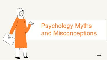 Psychology Myths and Misconceptions presentation | free to download