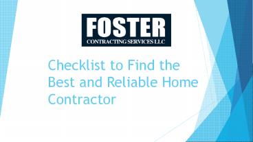 How to Find the Best Home Contractor | Foster Contracting Services ...