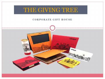 The Giving Tree-Corporate Gifts For Employees presentation | free to ...