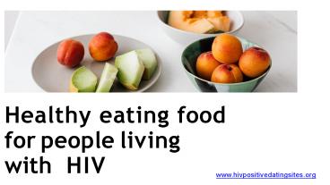 Best Healthy Eating Food for People Living with HIV presentation | free ...