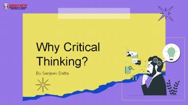 PPT – CRITICAL THINKING PowerPoint presentation | free to view - id ...