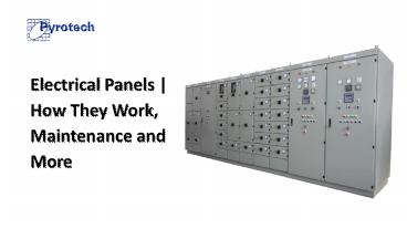 Electrical Panels | How They Work, Maintenance and More presentation ...