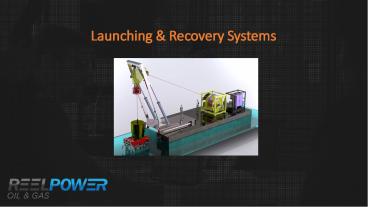 Launching & recovery system presentation | free to download