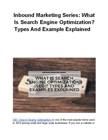Inbound Marketing Series: What Is Search Engine Optimization? Types And ...