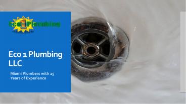 PPT – Tips to Prevent Clogged Drains – Eco 1 Plumbing PowerPoint ...