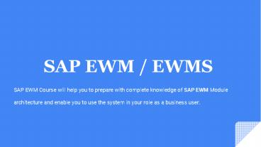 SAP EWM Study Material | SAP EWM abap Training | SAP EWM Training | SAP ...