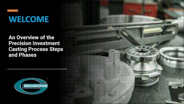 An Overview of the Precision Investment Casting Process Steps and ...