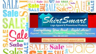 PPT – Shop Quality Logo Apparel Online - By Shirt Smart Apparel ...