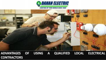 Advantages of Using a Qualified Local Electrical Contractors ...