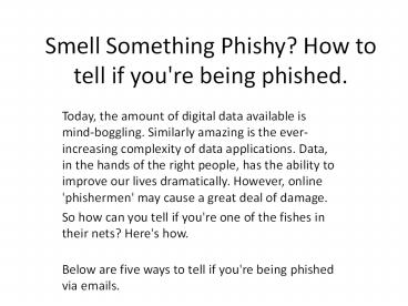 Smell Something Phishy? How to tell if you're being phished ...