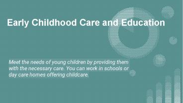 Early Childhood Care and Education presentation | free to download