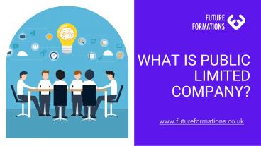 What is Public Limited Company? presentation | free to download