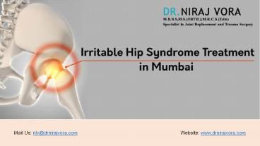 Irritable Hip Syndrome Treatment in Mumbai | Dr Niraj Vora presentation ...