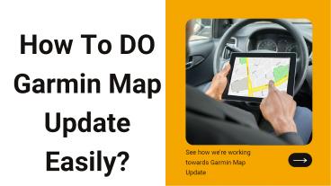 PPT – How To DO Garmin Map Update Easily? PowerPoint presentation ...