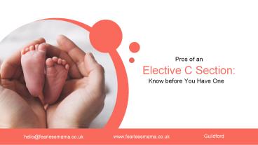 PPT – Pros of an Elective C Section: Know before You Have One ...