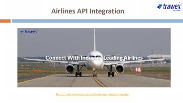PPT – Airlines API Integration PowerPoint presentation | free to ...