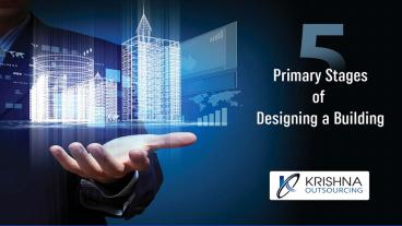 PPT – 5 primary stages of designing a building PowerPoint presentation ...