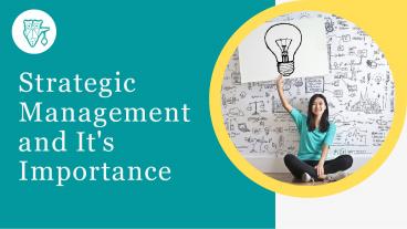 Strategic Management And It's Importance presentation | free to download