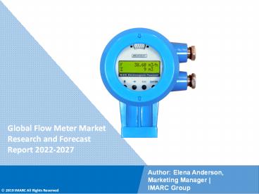 PPT – Flow Meter Market PPT: Growth, Outlook, Demand, Keyplayer Analysis and Opportunity 2022-27 ...