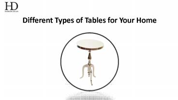 Different Types of Tables Ideas for Your Home presentation | free to ...