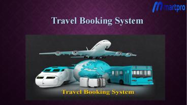 PPT – Travel Booking System PowerPoint presentation | free to download ...