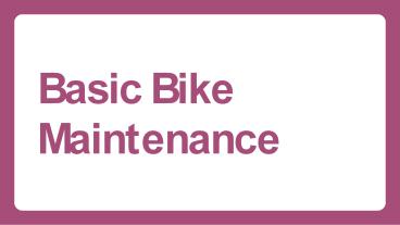 Basic Bike Maintenance presentation | free to download