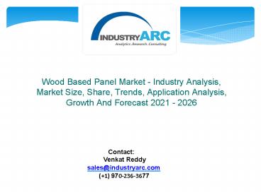 Wood Based Panel Market - Industry Analysis, Market Size, Share, Trends ...