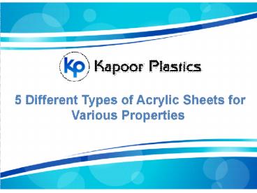 5 Different Types of Acrylic Sheets for Various Properties presentation ...