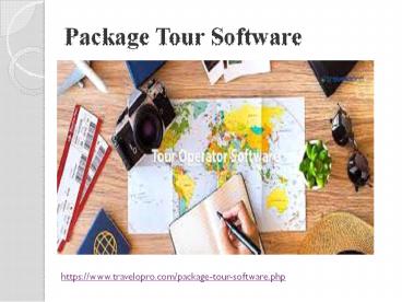 PPT – Package Tour Software (1) PowerPoint presentation | free to ...