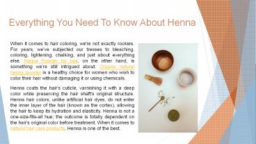 PPT – Everything You Need To Know About Henna PowerPoint presentation ...