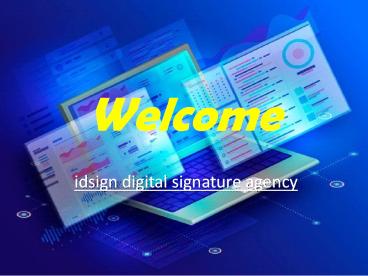 PPT – idsign digital signature agency PowerPoint presentation | free to ...