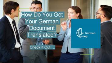 PPT – How Do You Get Your German Document Translated? PowerPoint ...