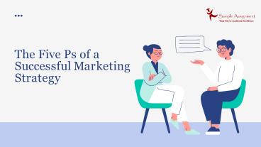 The Five Ps of a Successful Marketing Strategy presentation | free to ...