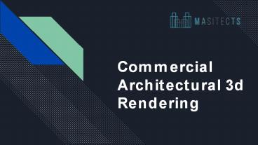 PPT – Commercial Architectural 3d Rendering PowerPoint presentation ...