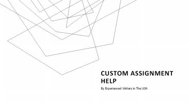 Custom Assignment Help by experienced writers presentation | free to ...