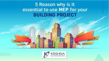 PPT – 5 reason why is it essential to use MEP for your building project ...