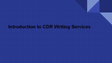 PPT – Introduction to CDR Writing Services PowerPoint presentation ...