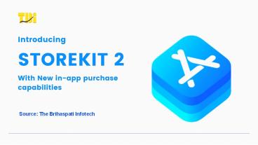 StoreKit 2 Introduction: New Features and In-app purchase capabilities presentation | free to ...