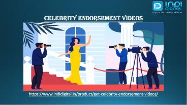 PPT – Celebrity endorsement Videos PowerPoint presentation | free to ...