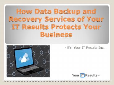 PPT – Data Backup and Recovery Services PowerPoint presentation | free ...