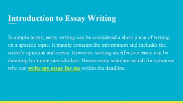 PPT – Introduction to Essay Writing PowerPoint presentation | free to ...