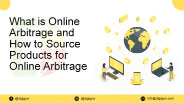 PPT – What is Online Arbitrage and How to Source Products for Online ...