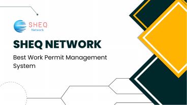 Best Work Permit Management System by SHEQ Network presentation | free to download
