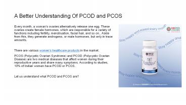 A Better Understanding Of PCOD and PCOS presentation | free to download