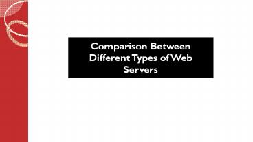 PPT – Comparison Between Different Types of Web Servers PowerPoint ...